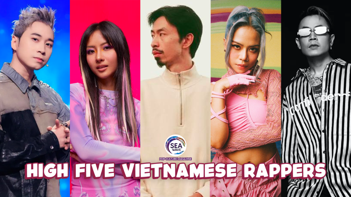High Five Vietnamese Rappers to Watch Out For • SEA Wave